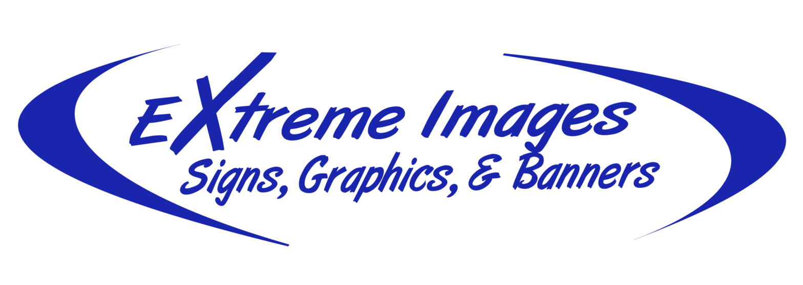 Extreme Images LLC – Signs, Graphics, and Banners